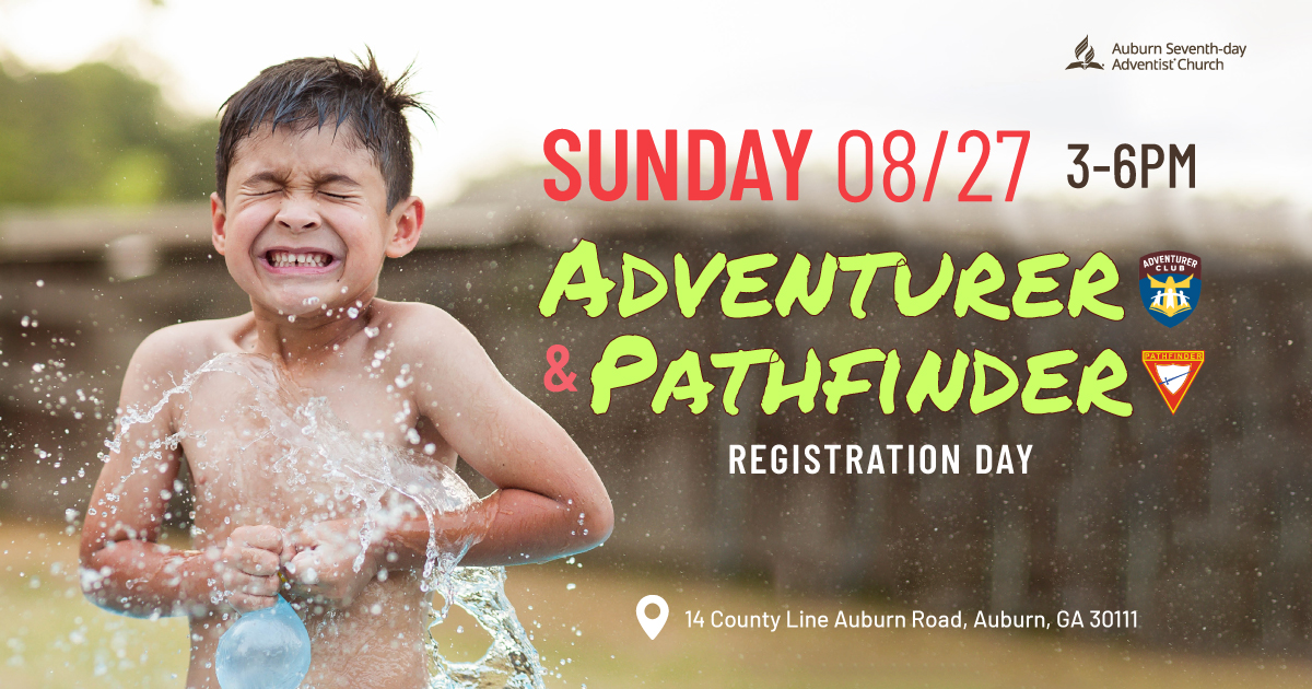 Adventurer & Pathfinder | Registration Day | Auburn Seventh-day ...